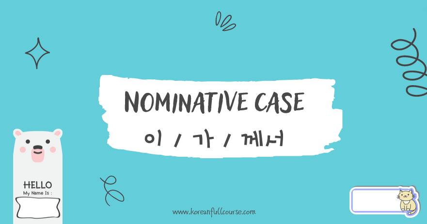 Nominative Case in Korean